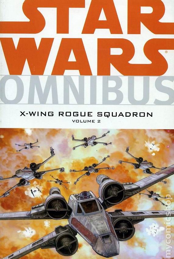 Star Wars Omnibus X Wing Rogue Squadron Tpb 2006 2007 Dark Horse