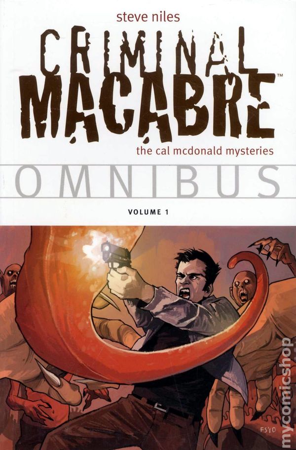 Criminal Macabre Omnibus Tpb 2011 2015 Dark Horse The Cal Mcdonald