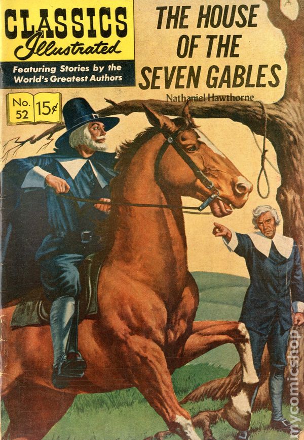 Classics Illustrated 052 The House Of Seven Gables 1948 Comic Books