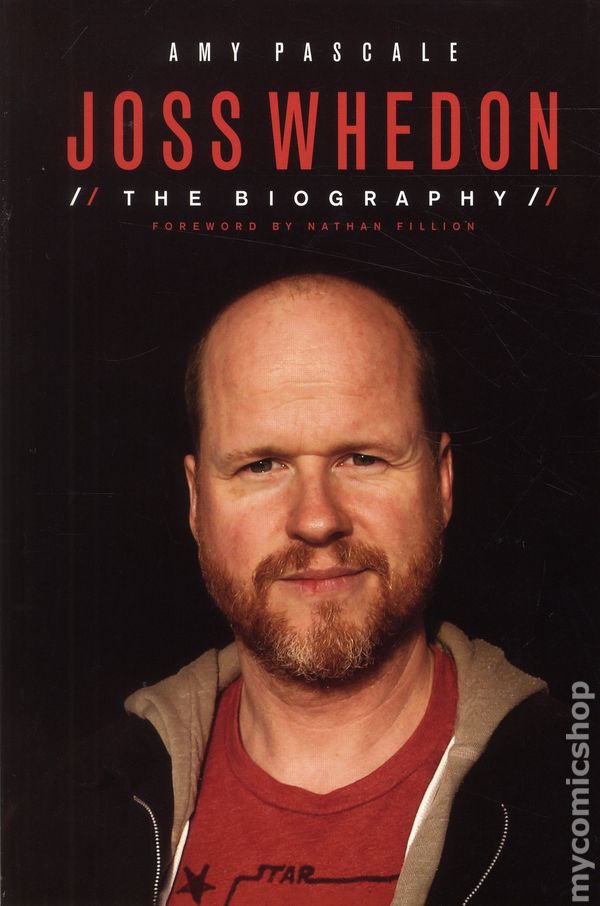 Joss Whedon Biography Sc 2015 Chicago Review Press Comic Books