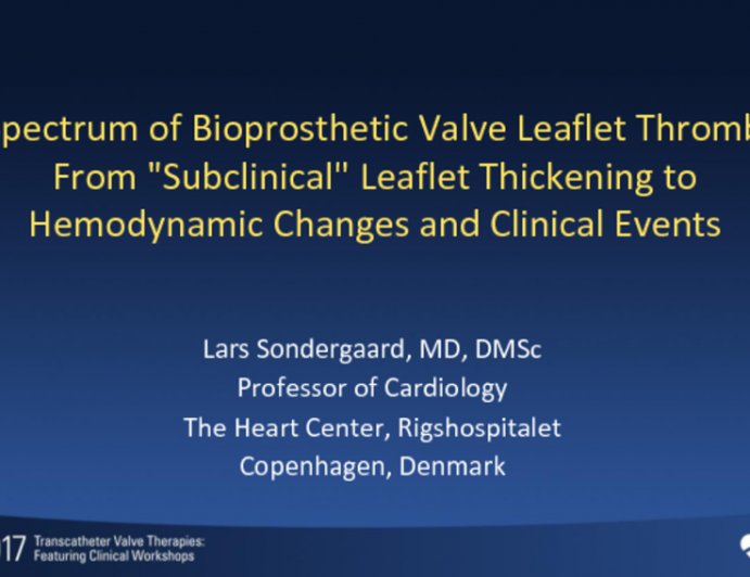 Featured Lecture The Spectrum Of Bioprosthetic Valve Leaflet