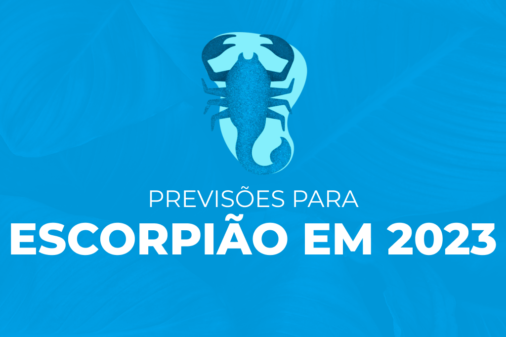 Escorpião Em 2023 Previsões Da Astrologia Personare