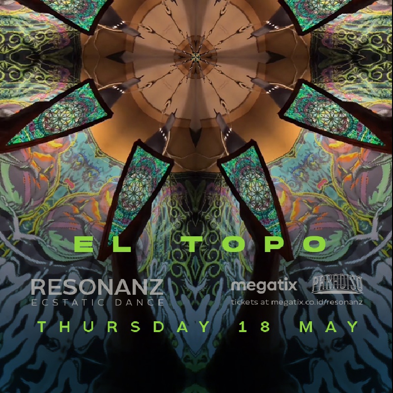 Megatix Resonanz Ecstatic Dance Special Edition X El Topo