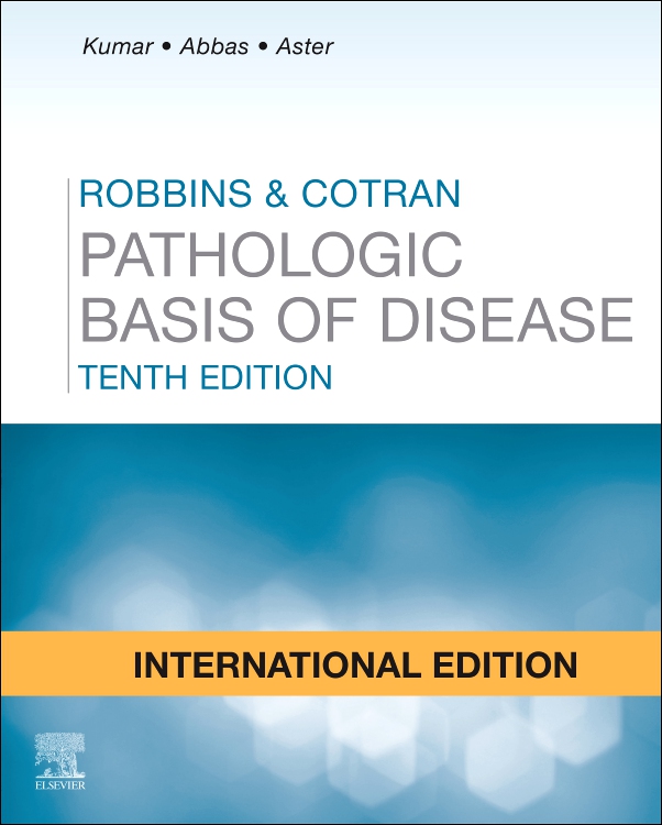 Robbins And Cotran Pathologic Basis Of Disease International Edition