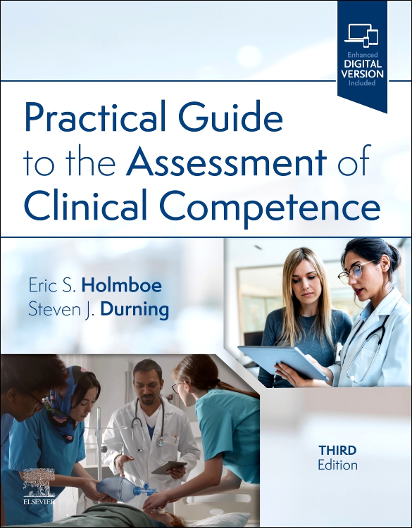 Practical Guide To The Assessment Of Clinical Competence Edition 3