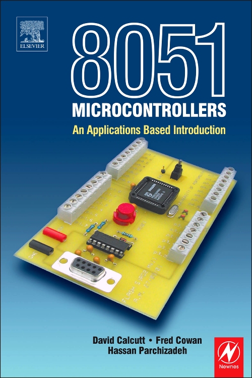 8051 Microcontroller Edition 1 By David Calcutt Frederick Cowan