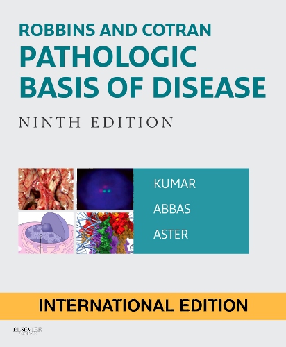 Robbins And Cotran Pathologic Basis Of Disease International Edition