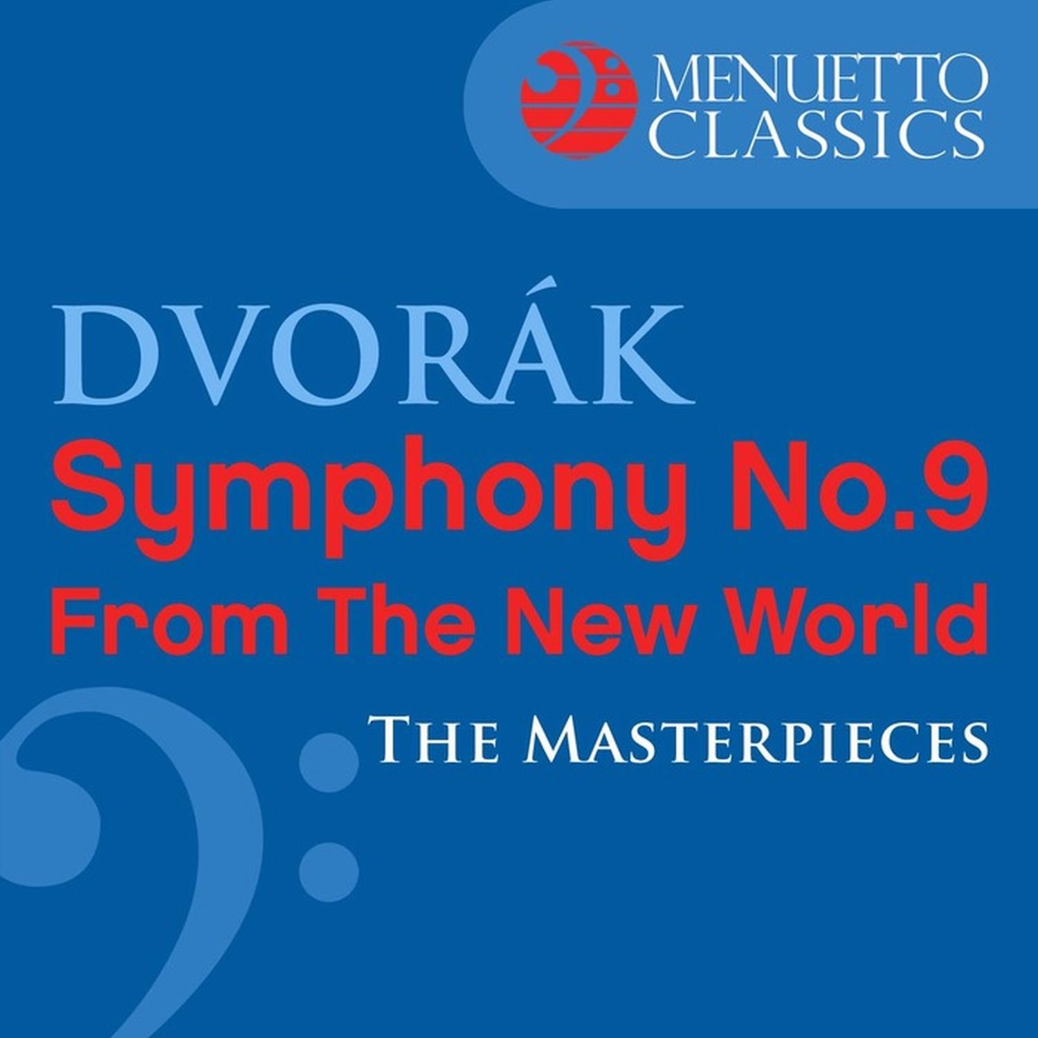 ฟังเพลง Dvorák Symphony No 9 From The New World The Masterpieces