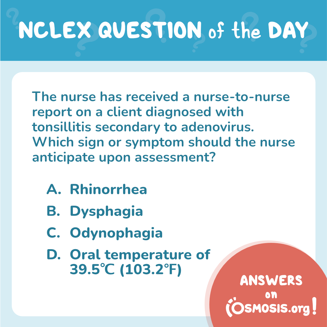 Study Tips Nclex® Question Of The Day Tonsillitis Secondary To Adenovirus