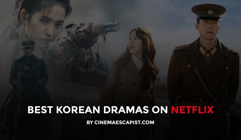 The 11 Best Korean Dramas On Netflix Cinema Escapist