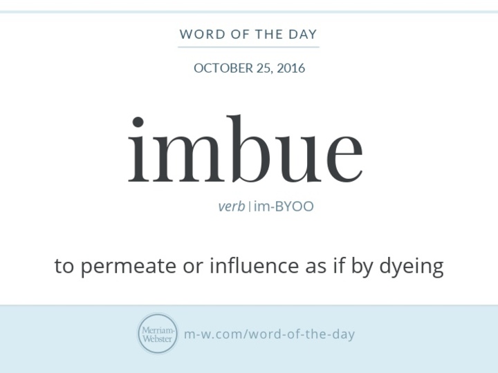 Merriam Webster Word Of The Day Imbue — Michael 59 Off