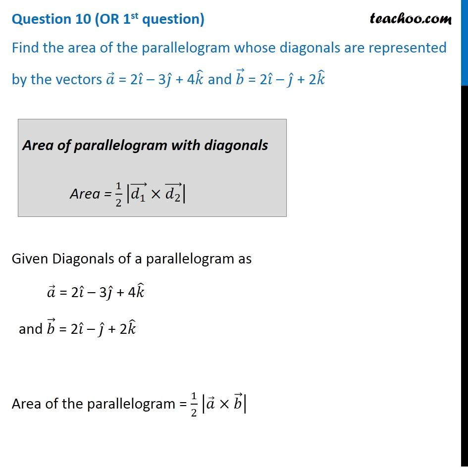 Find Area Of Parallelogram By Vectors A 2i 3j 4k And B 2i J