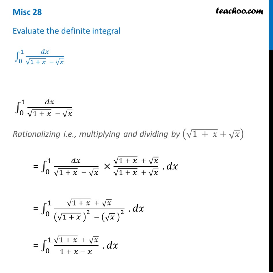 Misc 28 Definite Integral Dx Root 1x Root X Miscellaneous