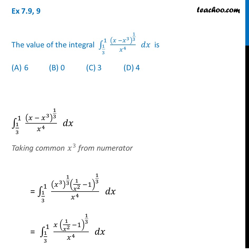 Ex 79 9 Mcq Value Of Integral X X313 X4 Ex 79