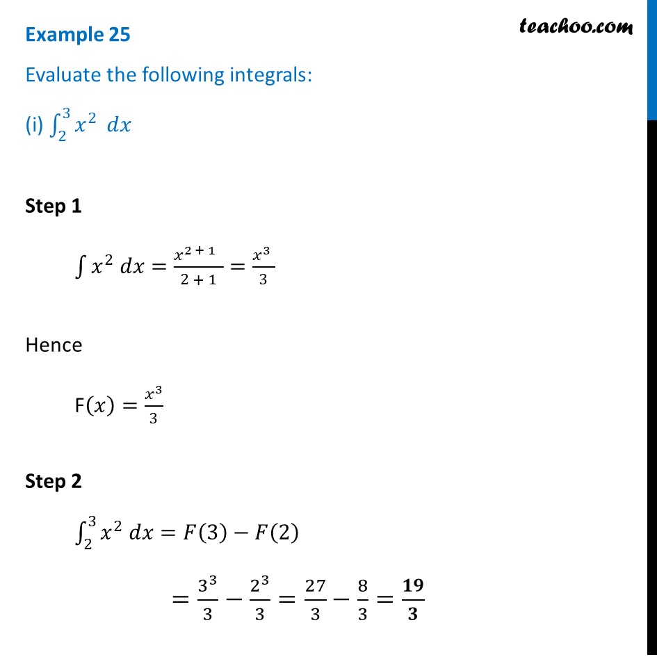 Example 25 I Evaluate The Definite Integral ∫ X2 Dx From 2 To 3