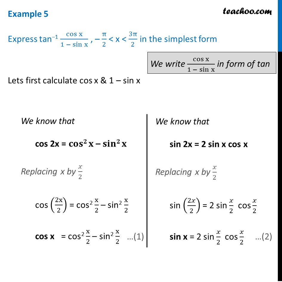 Example 5 Express Tan 1 Cos⁡x1 Sin⁡x Chapter 2 Inverse