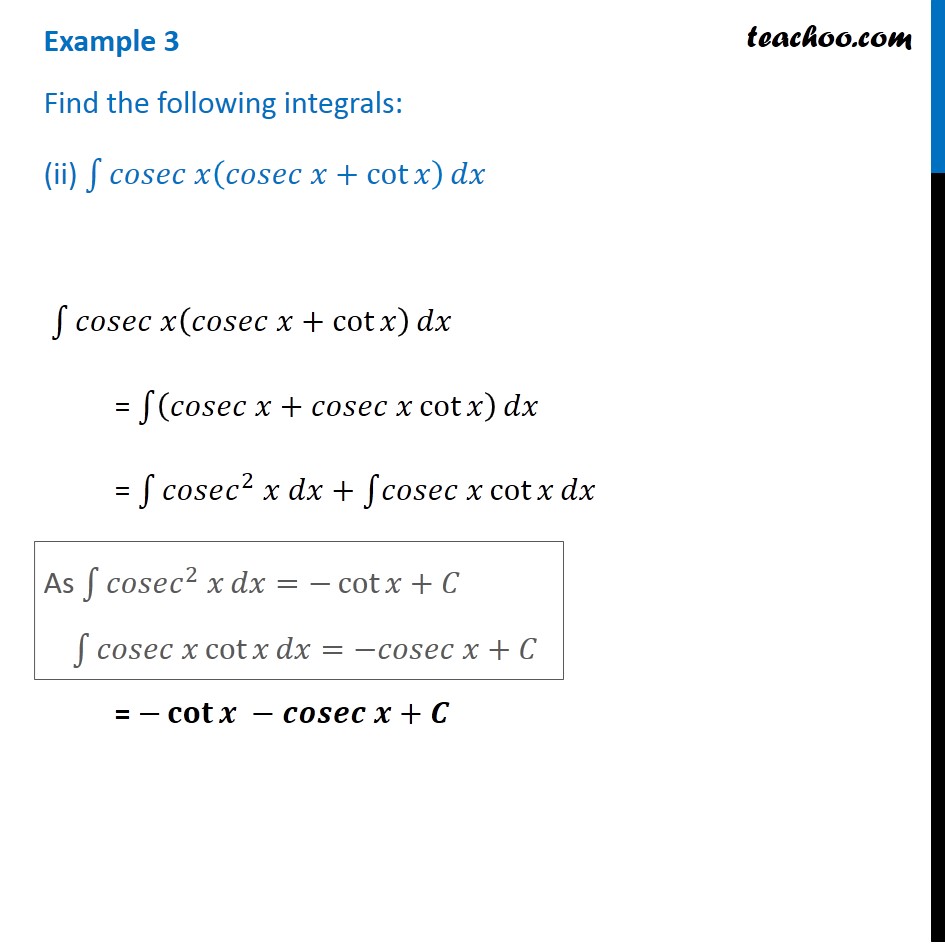 Example 3 Ii Find The Integral ∫ Cosec X Cosec X Cot X Dx