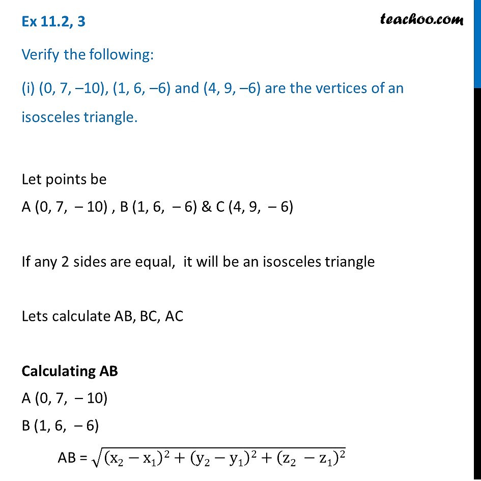 Ex 112 3 Verify 0 7 10 1 6 6 And 4 9 6 Are Vertice