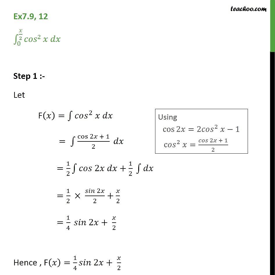 Ex 79 12 Integrate Cos2 X From 0 To Pi2 Integration Class 12