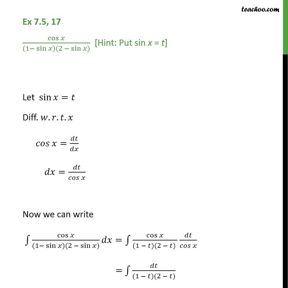 Ex 75 17 Integrate Cos X 1 Sin X 2 Sin X Ex 75