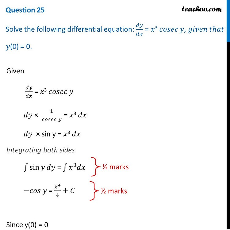 Solve Differential Equation Dydx X3 Cosec Y Given That Y0 0