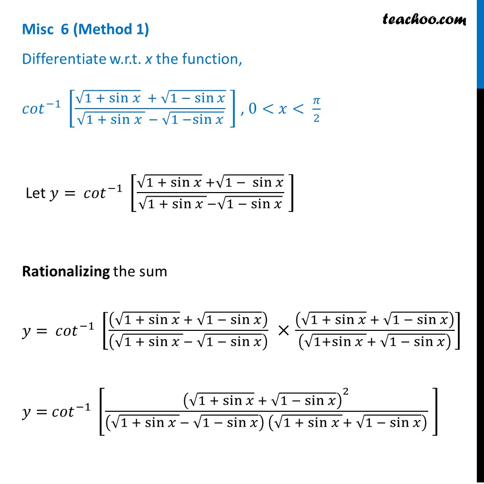 Misc 6 Differentiate Cot 1 Root 1sinx Root 1 Sin X