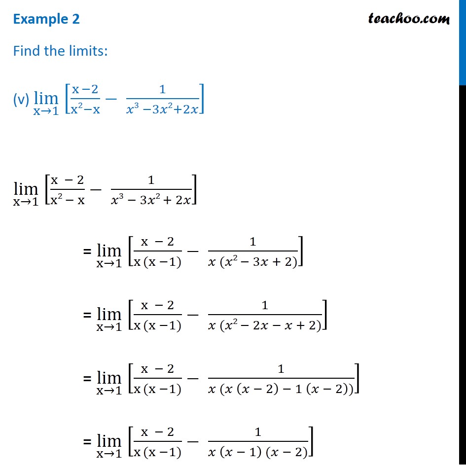 Example 2 Find The Limit Lim X → 1 X 2 X2 X 1 X