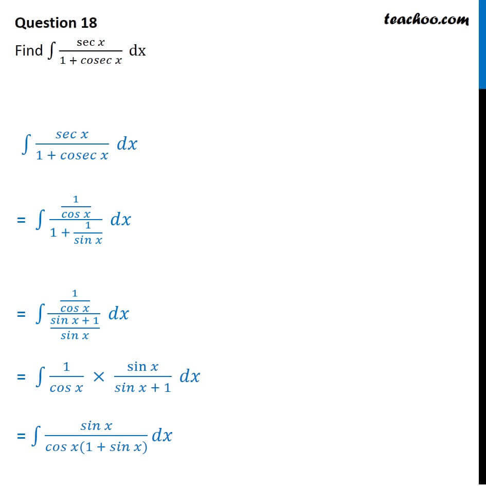 Integrate Sec X 1 Cosec X Teachoo Cbse Class 12 Sample Paper