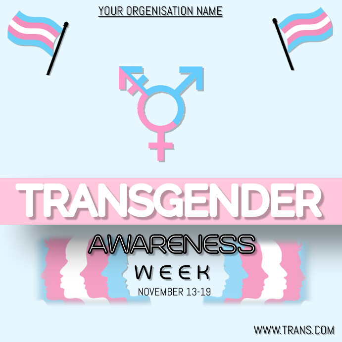 Transgender Awareness Week Template Postermywall