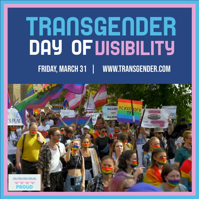 Transgender Day Of Visibility Video Template Postermywall