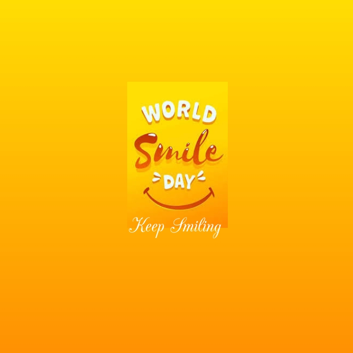 World Smile Day Instagram Post Template Postermywall