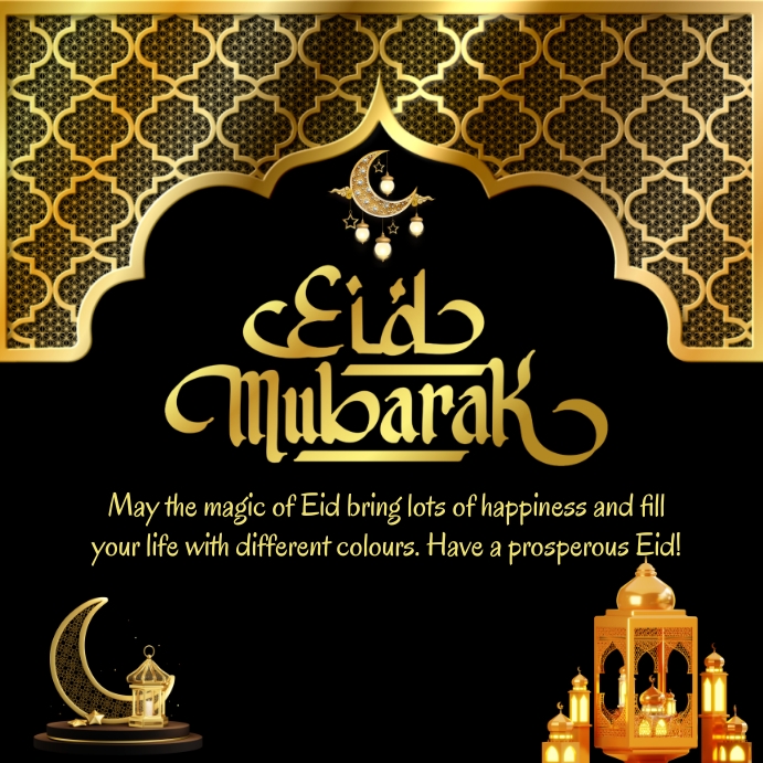 Eid Mubarakhappy Eideid Al Fitar Mubarak Template Postermywall