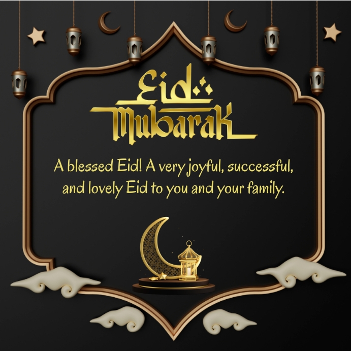 Eid Mubarakhappy Eideid Al Fitar Mubarak Template Postermywall