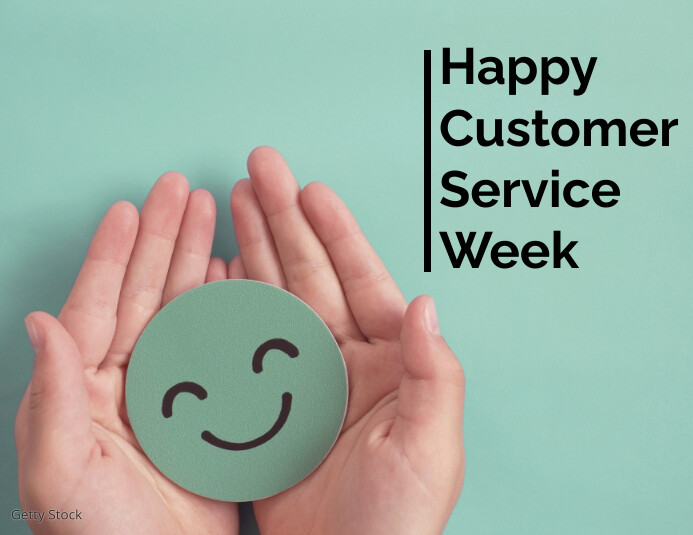 Happy Customer Service Week Template Postermywall