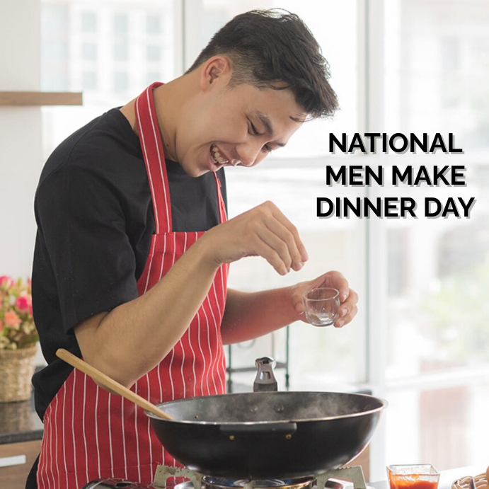 National Men Make Dinner Day Template Postermywall