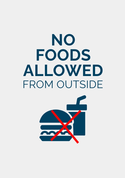 No Foods Allowed Sign Poster Template Postermywall