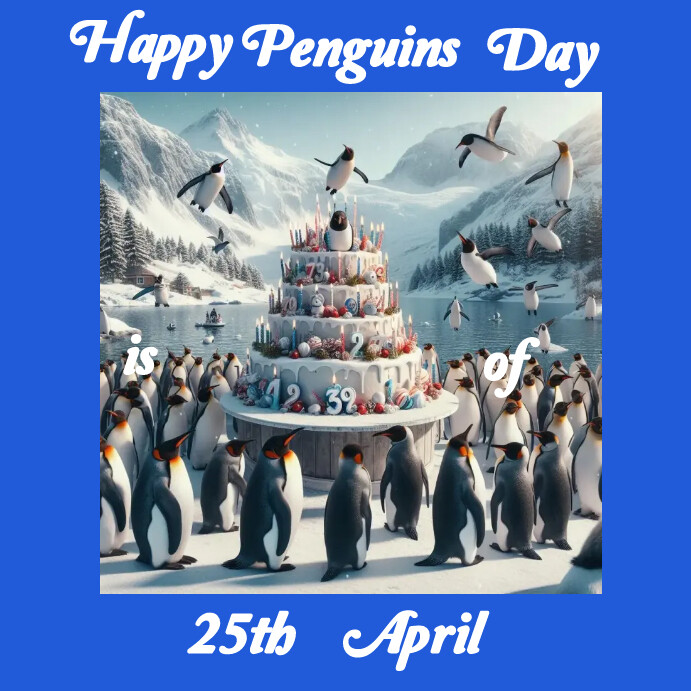 Penguins Day Template Postermywall