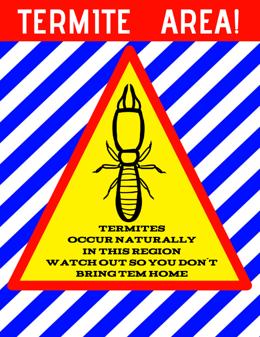 Subterranean Termite Warning Sign Template Postermywall