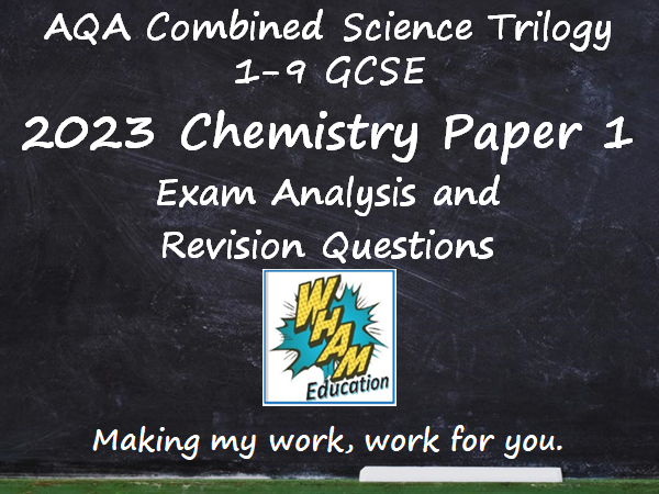 Aqa Combined Science Trilogy Chemistry Paper 1 Revision And 2023 Exam