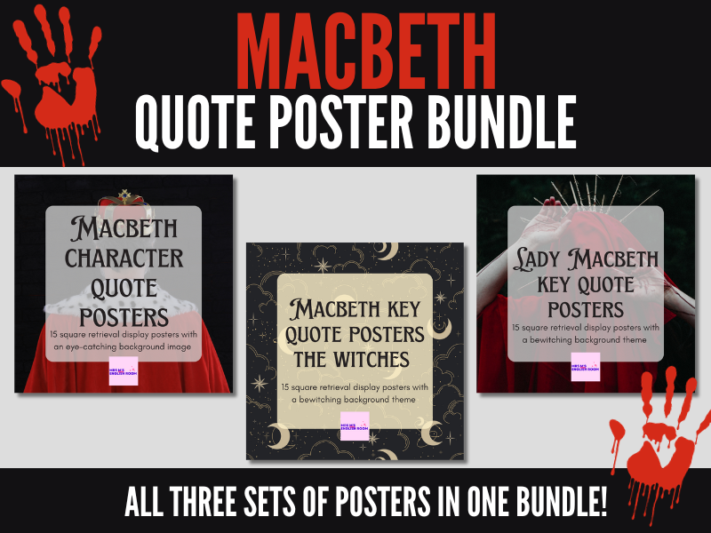 Macbeth Poster Bundle For Display Key Quote Revision For Macbeth