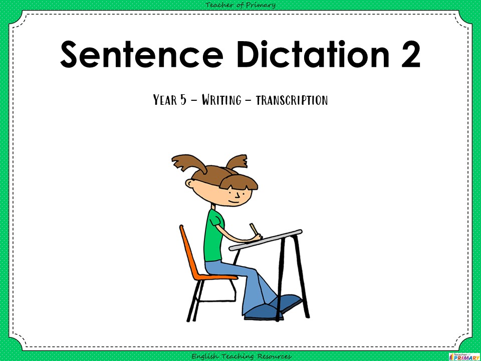 Year 5 Sentence Dictation Bundle Teaching Resources