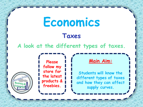 Taxes Direct And Indirect Taxes Economics Presentation And Worksheet