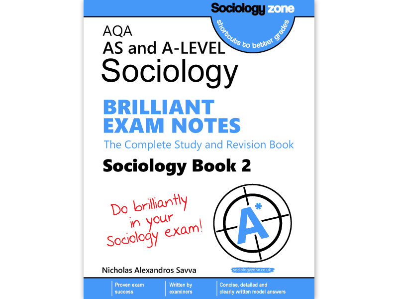 Aqa A Level Sociology Brilliant Exam Notes Book 2 The Complete Study