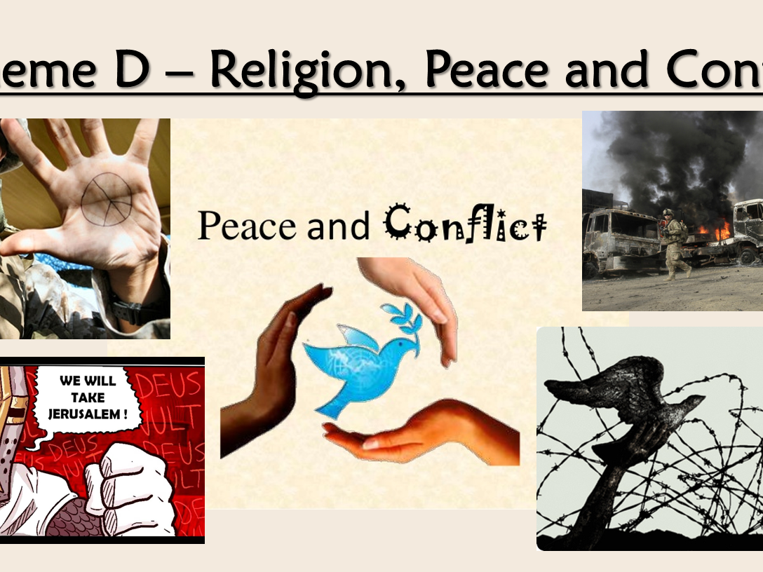 Aqa Re Gcse Theme D Religion Peace And Conflict Teaching Resources