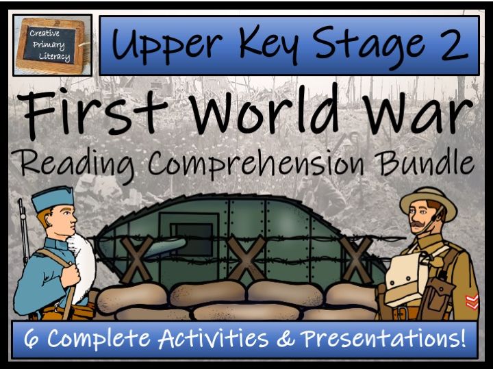 First World War Reading Comprehension Bundle Year 5 Or Year 6