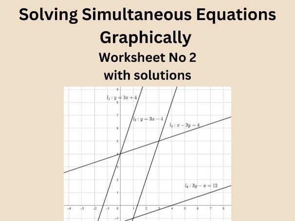 Solving Simultaneous Equations Graphically Worksheet No 2 With