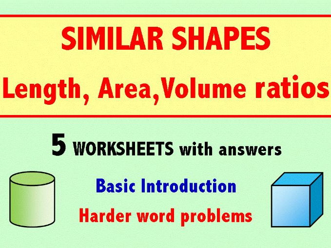 Similar Shapes Length Area Volume Ratios Teaching Resources