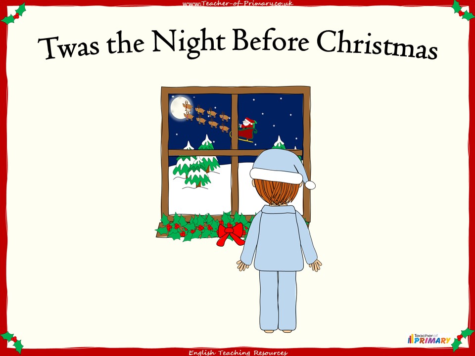 Twas The Night Before Christmas Year 2 And 3 Teaching Resources