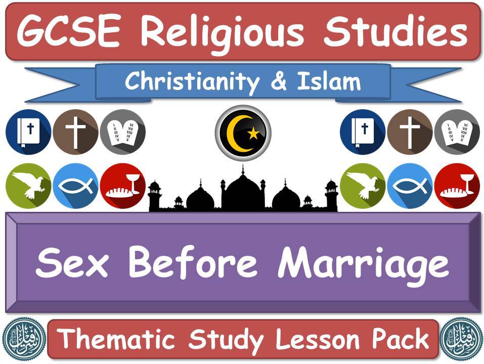 Sex Before Marriage Islam And Christianity Gcse Lesson Pack Muslim