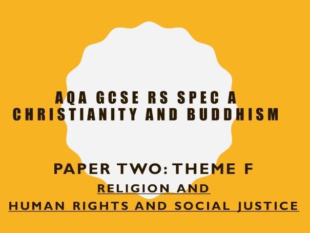 Aqa Rs Gcse Christianity And Buddhism Theme F Human Rights And Social